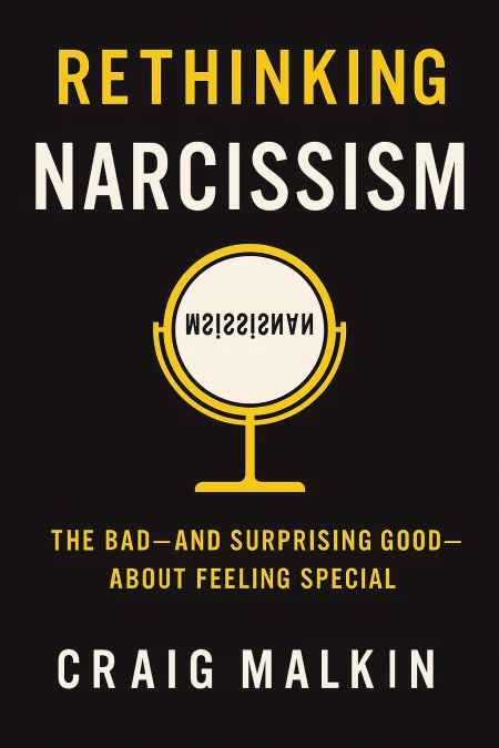 Free Rethinking Narcissism Book Summary & PDF | Abook.ai